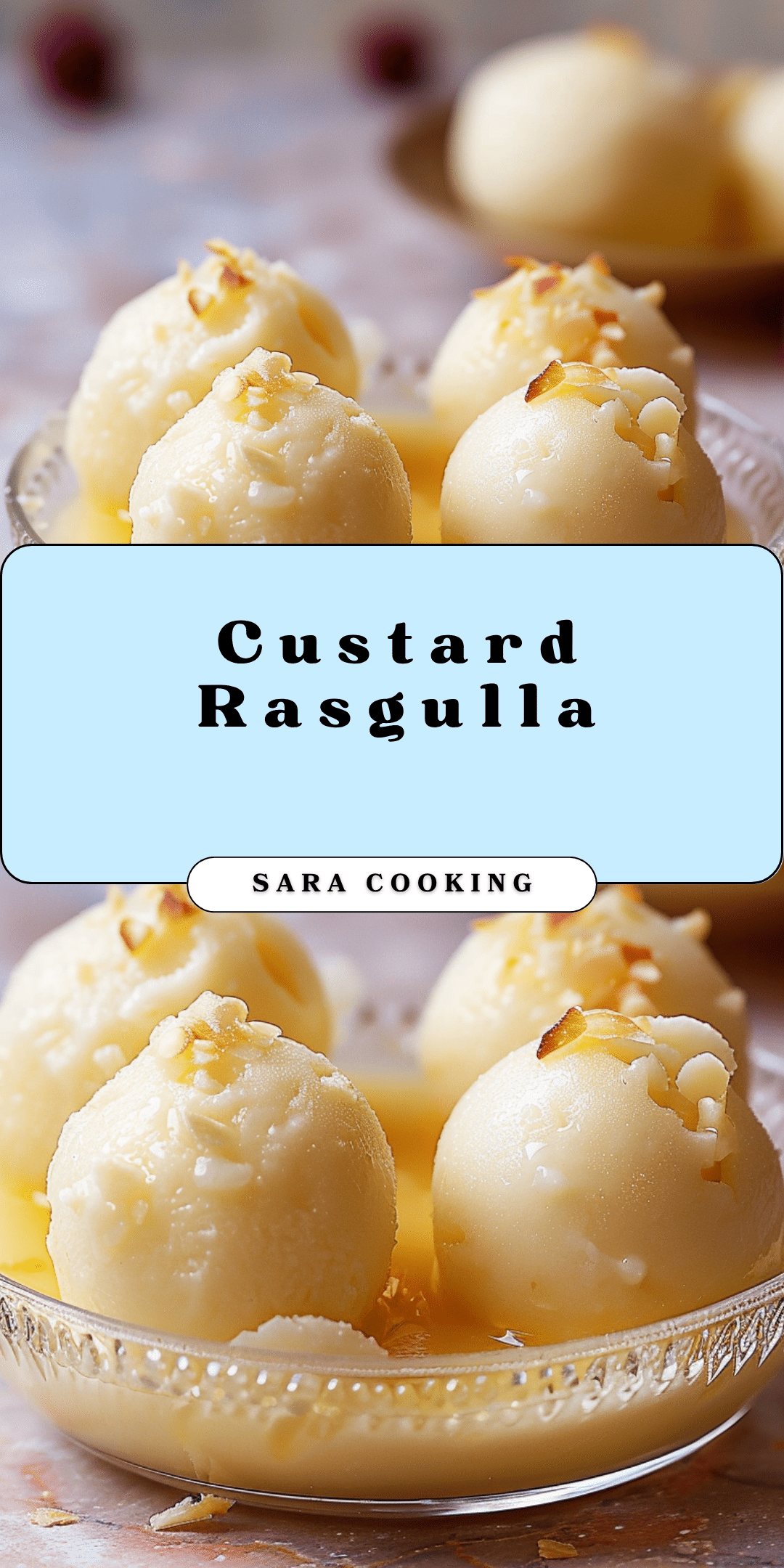 Custard Rasgulla | Sara Cooking
