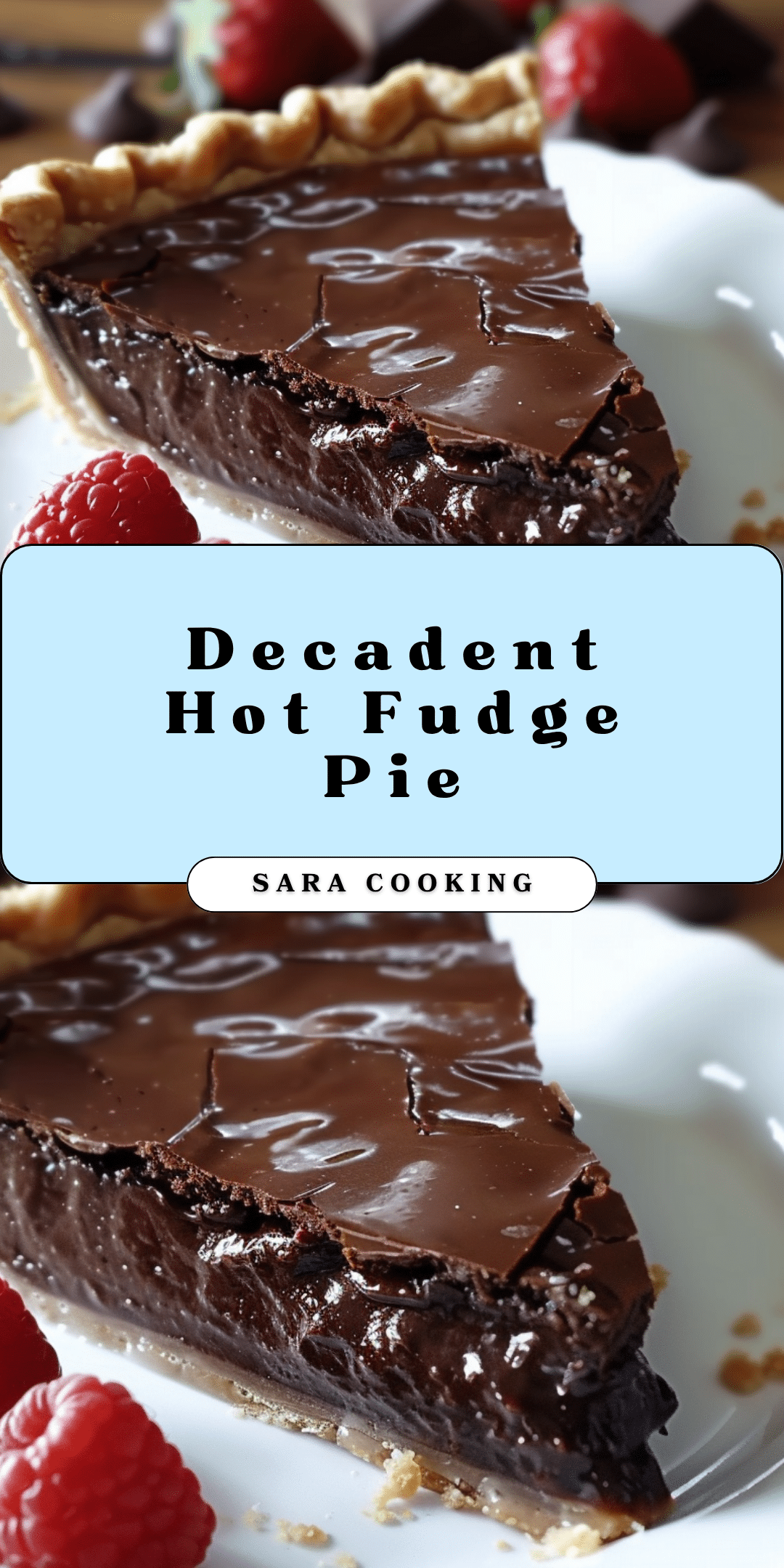 Decadent Hot Fudge Pie | Sara Cooking