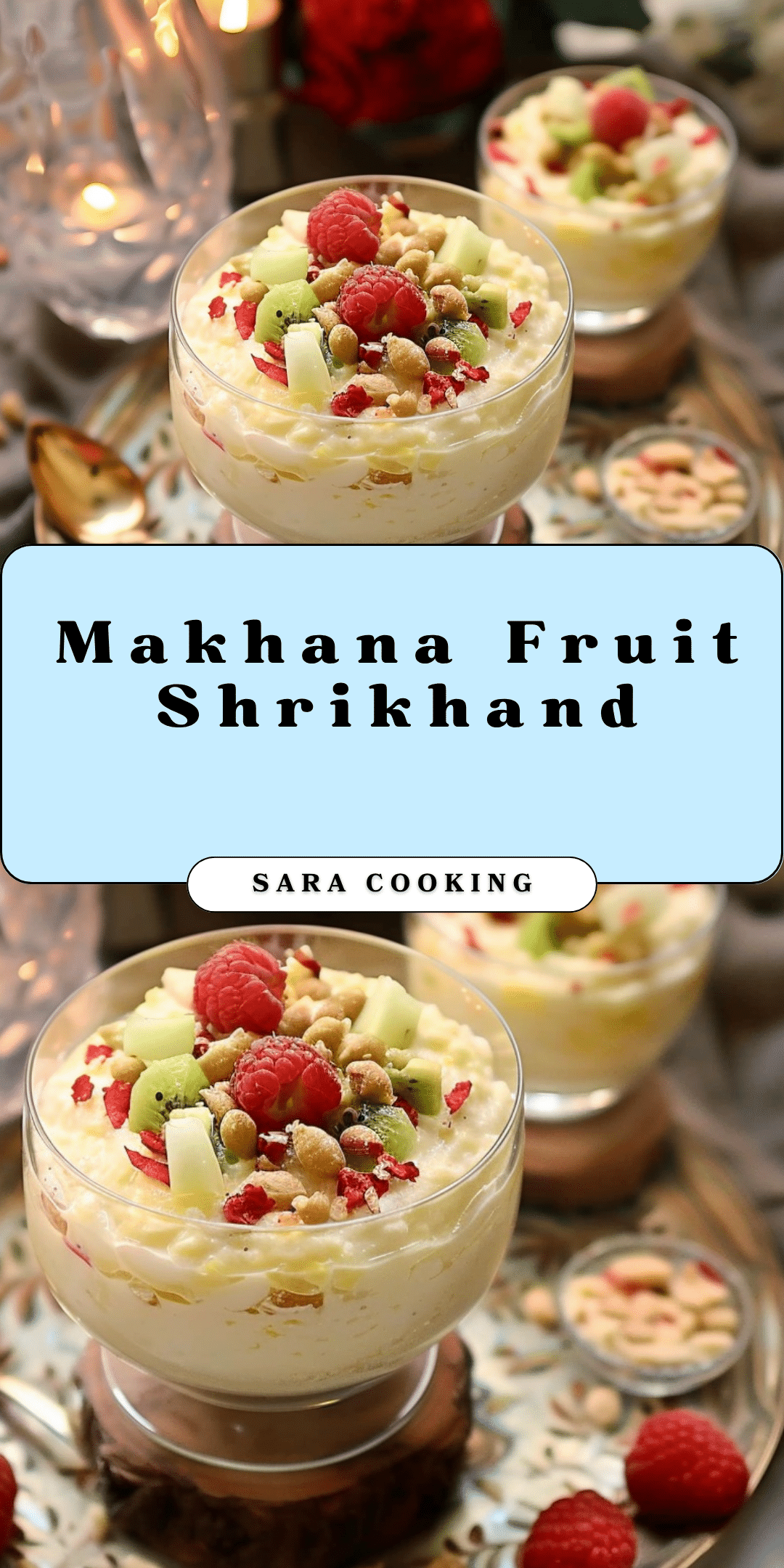 Makhana Fruit Shrikhand | Sara Cooking