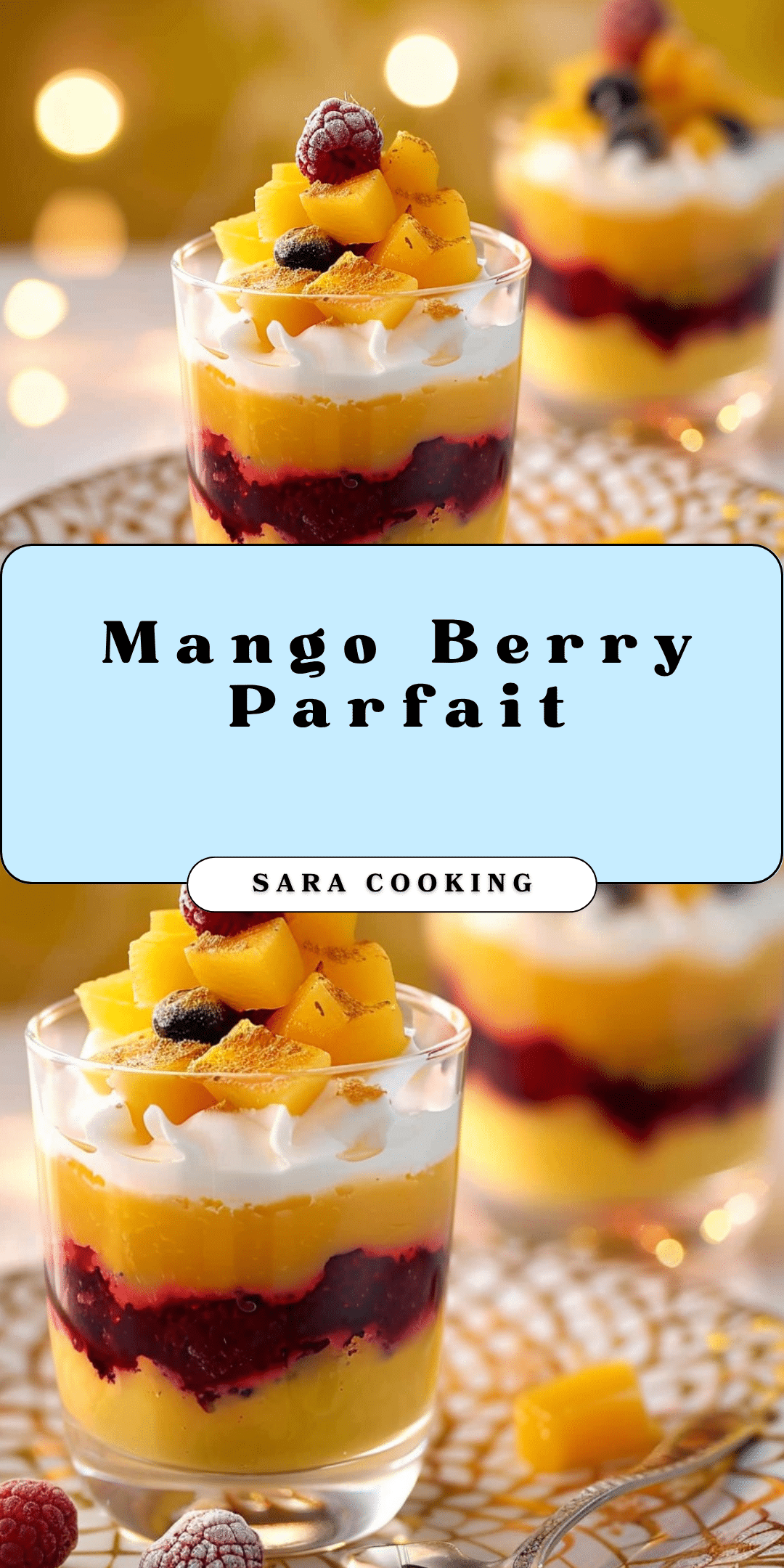 Mango Berry Parfait | Sara Cooking