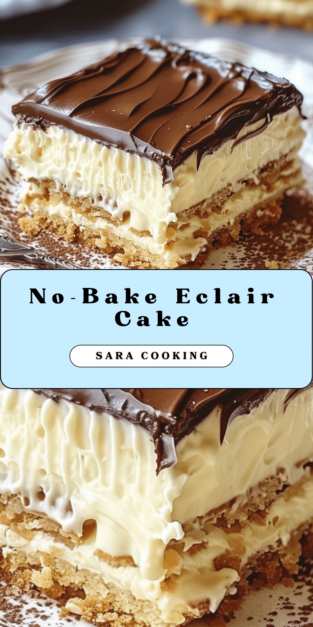 No-Bake Eclair Cake | Sara Cooking
