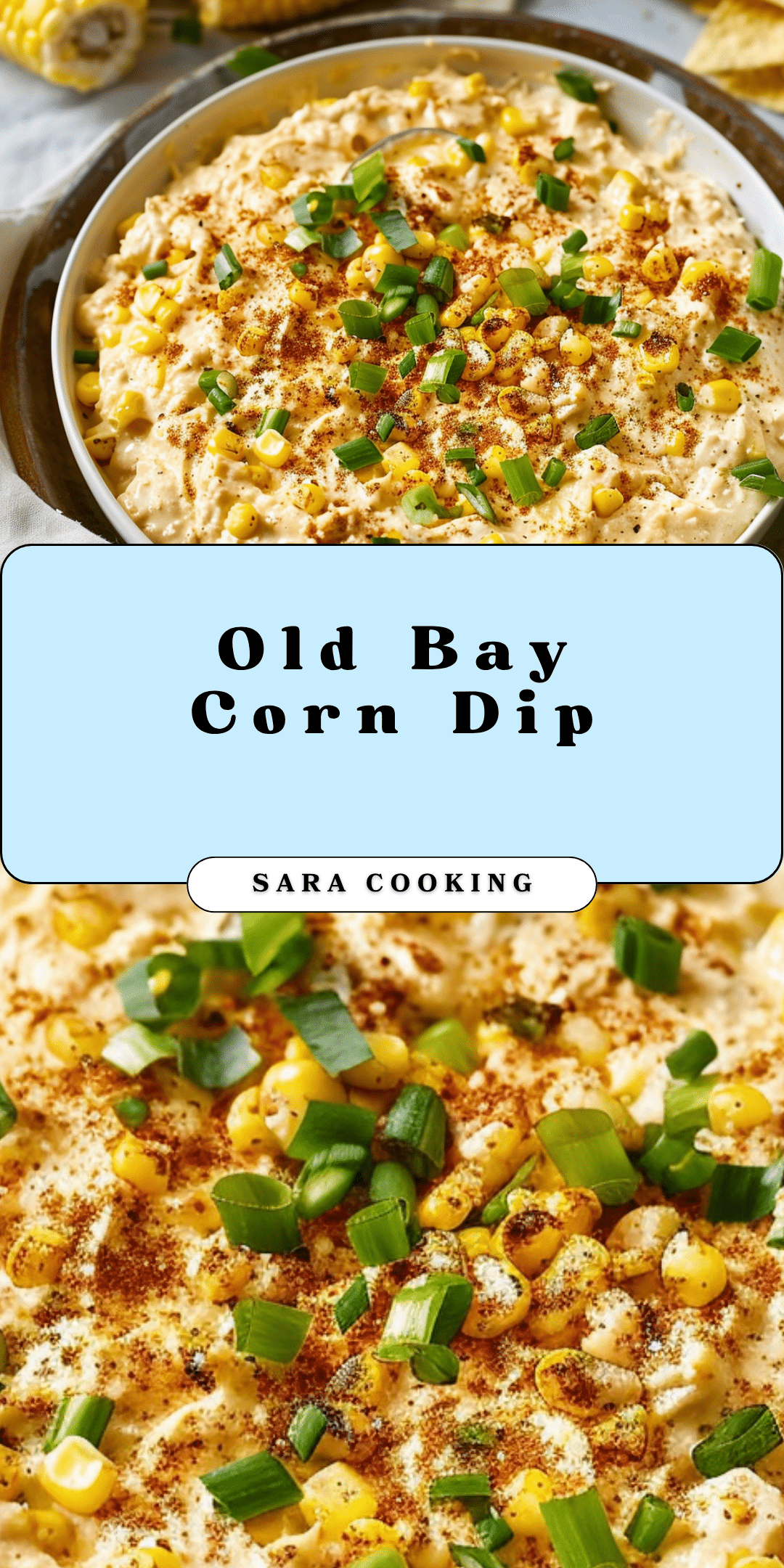 Old Bay Corn Dip | Sara Cooking