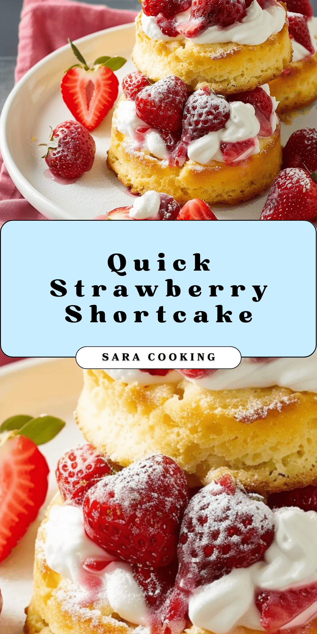 Quick Strawberry Shortcake | Sara Cooking