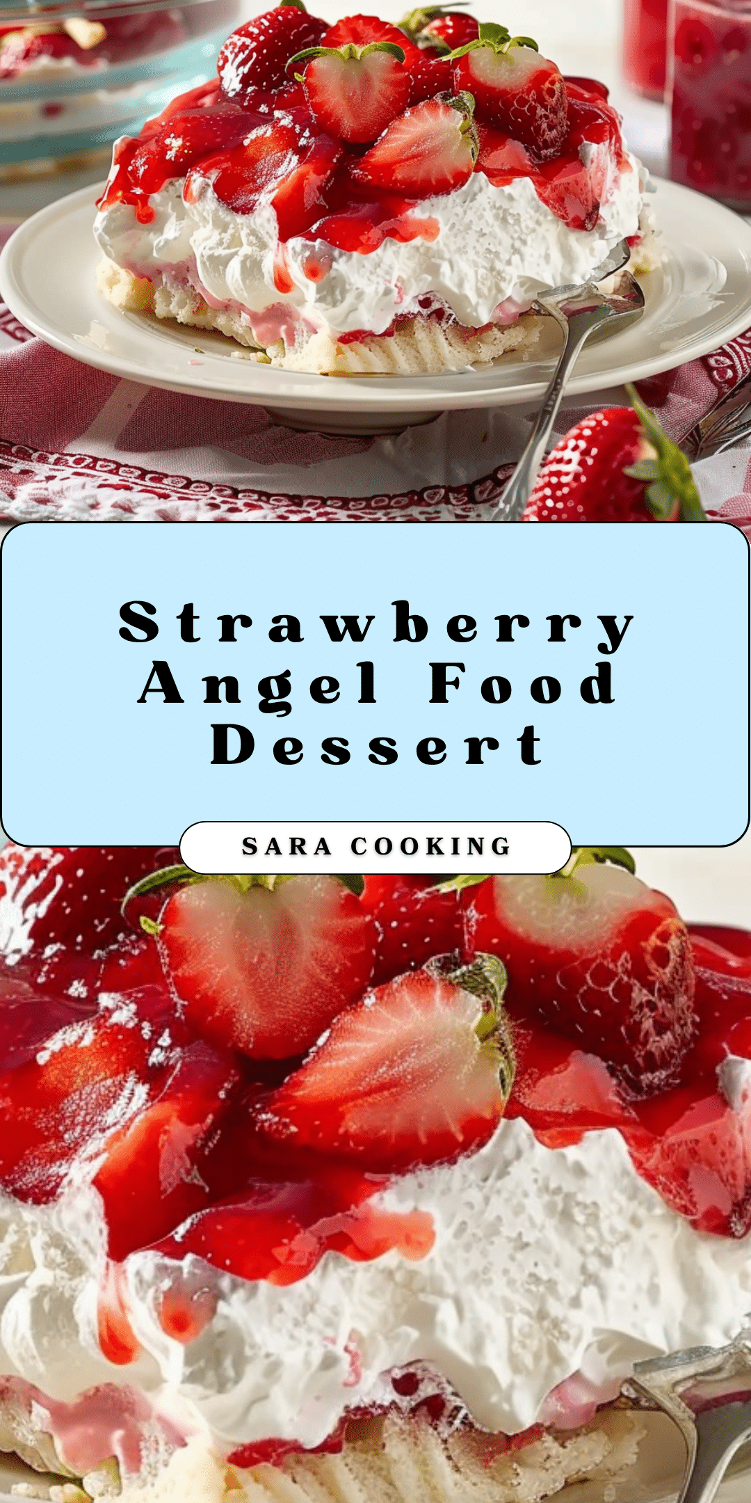 Strawberry Angel Food Dessert | Sara Cooking