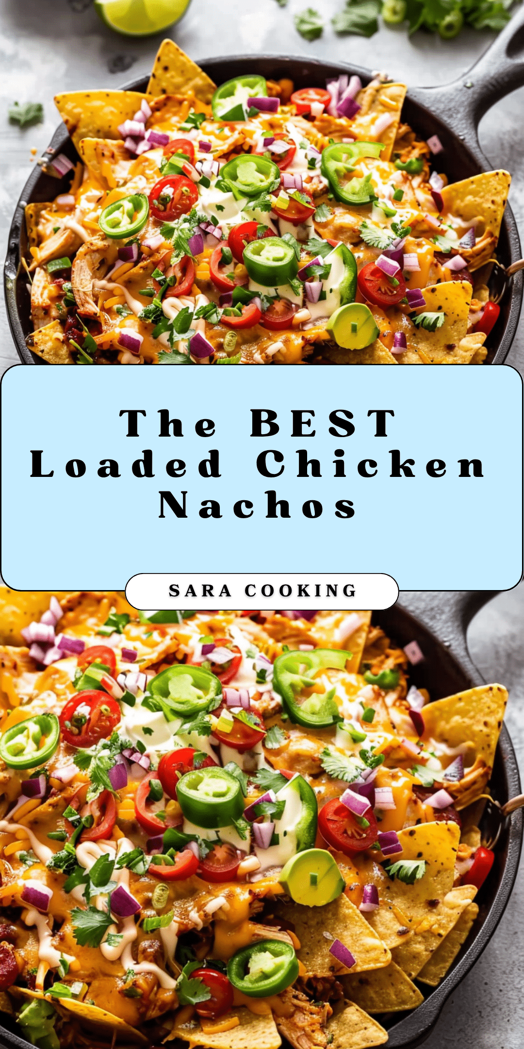 The BEST Loaded Chicken Nachos | Sara Cooking