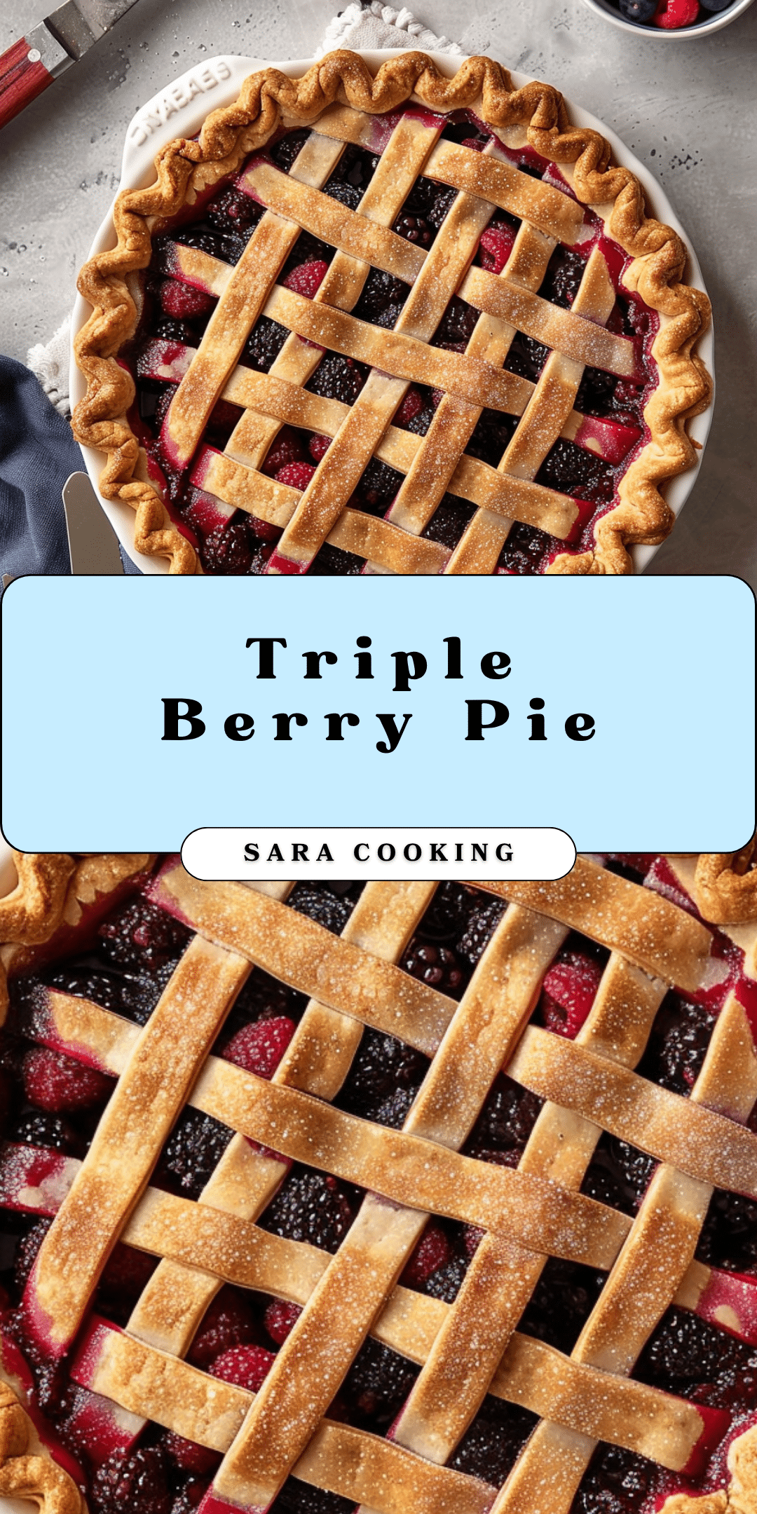 Triple Berry Pie | Sara Cooking